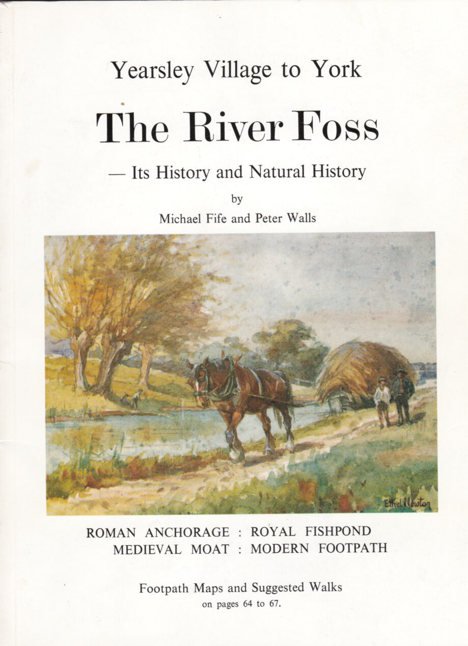 The History of the River Foss Society 1973-2023 – by Louie Johnson-Tod ...